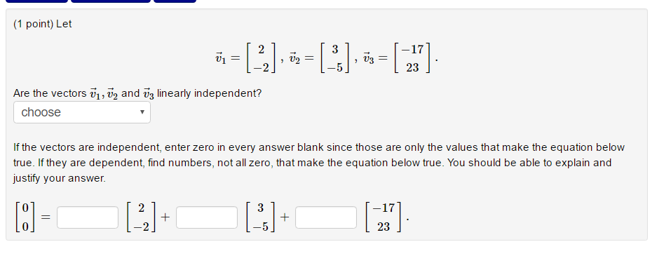 Solved Let v vector_1 = [2 -2], v vector _2 = [3 -5], v | Chegg.com
