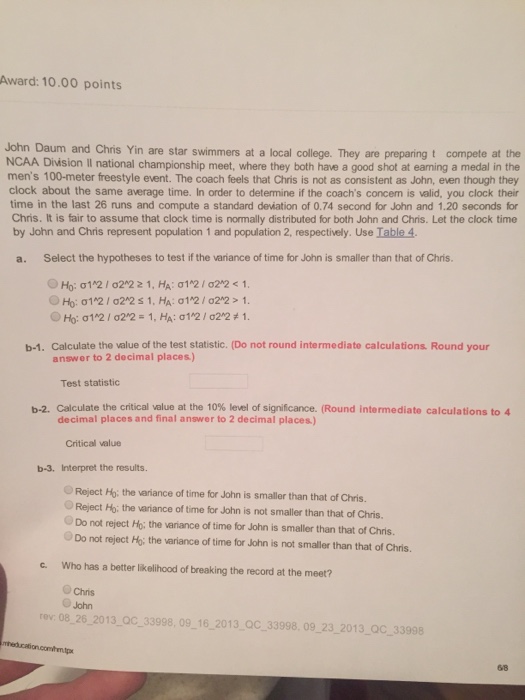 Solved John Daum and Chris Yin are star swimmers at a local | Chegg.com