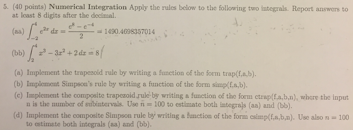 Solved Numerical Integration Apply the rules below to the | Chegg.com