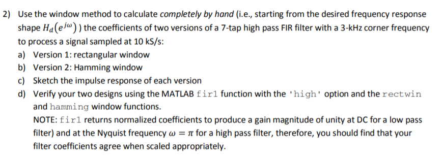 2) Use the window method to calculate completely by | Chegg.com