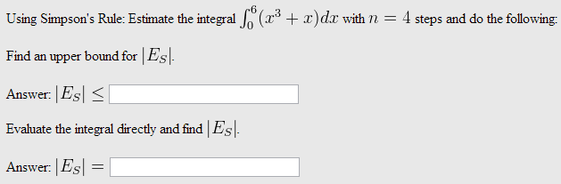 Solved Using Simpson's Rule: Estimate the integral (x3+x)dx | Chegg.com