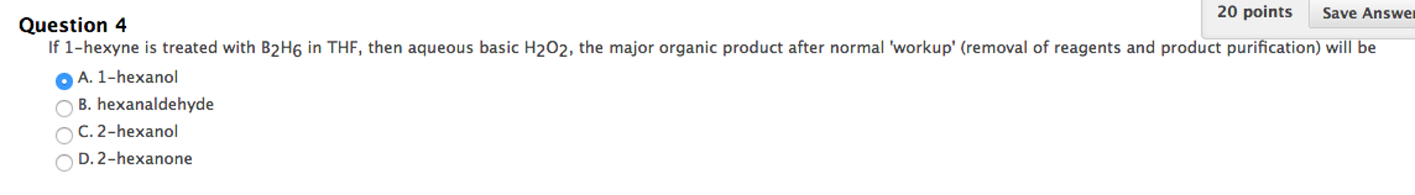 Solved If 1-hexyne is treated with B_2H_6 in THF, then | Chegg.com