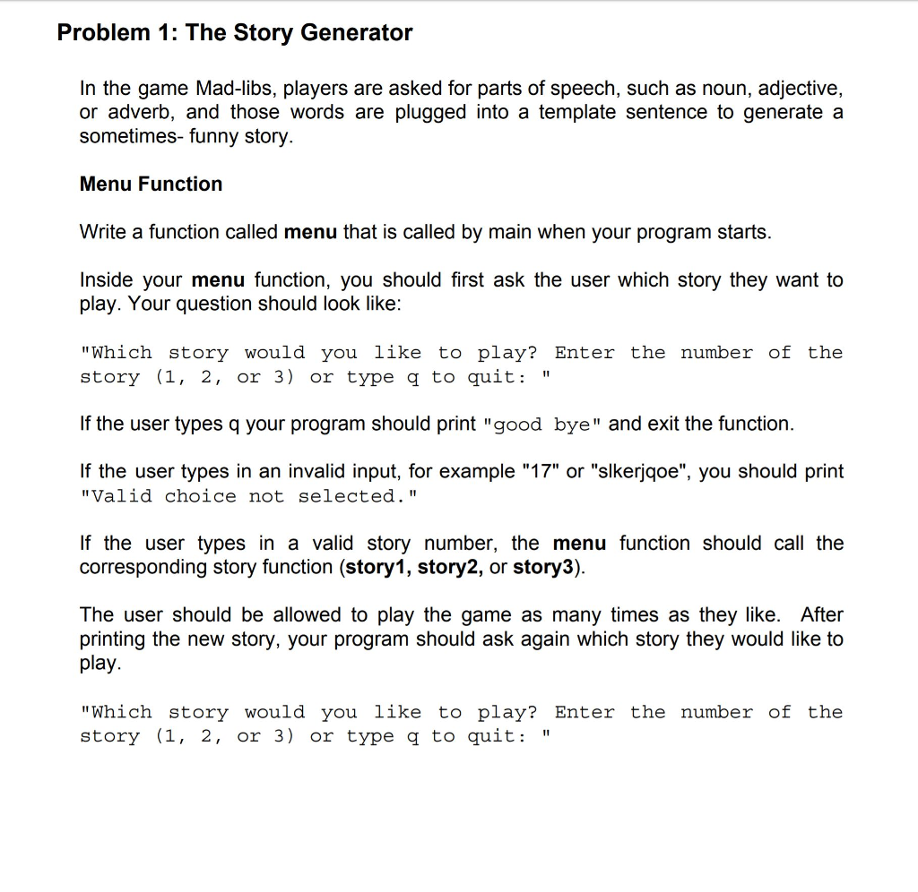 Solved Problem 1: The Story Generator In the game Mad-libs, | Chegg.com
