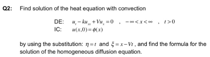 Solved Find solution of the heat equation with convection | Chegg.com