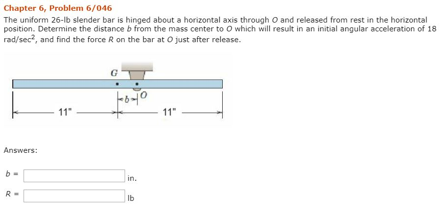 Solved Chapter 6, Problem 6/046 The uniform 26-lb slender | Chegg.com