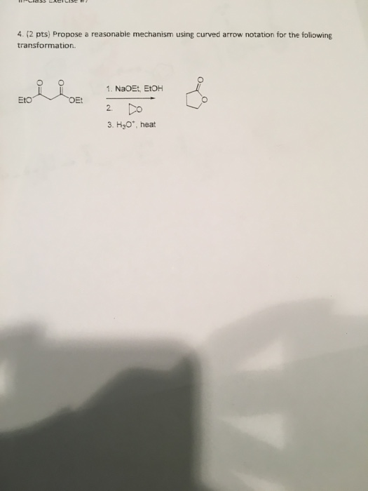 Solved Propose a reasonable mechanism using curved arrow | Chegg.com