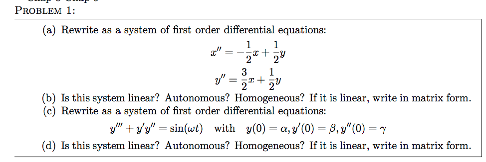 Solved PROBLEM 1: (a) Rewrite as a system of first order | Chegg.com