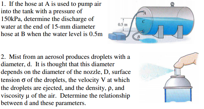 Solved If the hose at A is used to pump air into the tank | Chegg.com