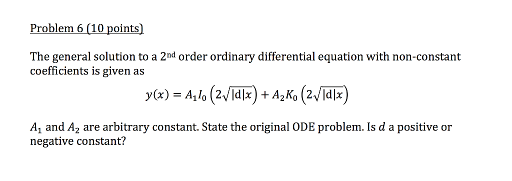 Solved Problem 6 (10 points) The general solution to a 2nd | Chegg.com