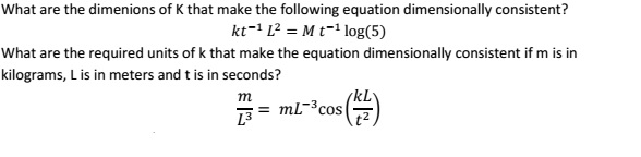 Solved What are the dimensions of K that make the following | Chegg.com
