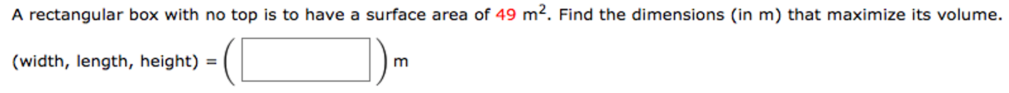 Solved A rectangular box with no top is to have a surface | Chegg.com
