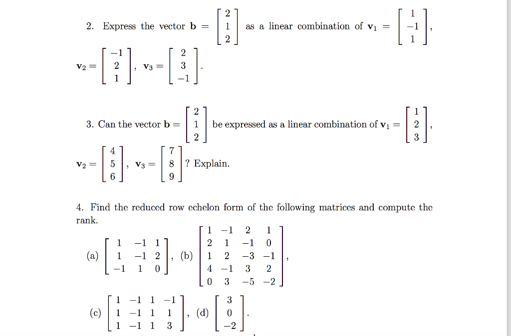 Solved Express the vector b = [2 1 2] as a linear | Chegg.com