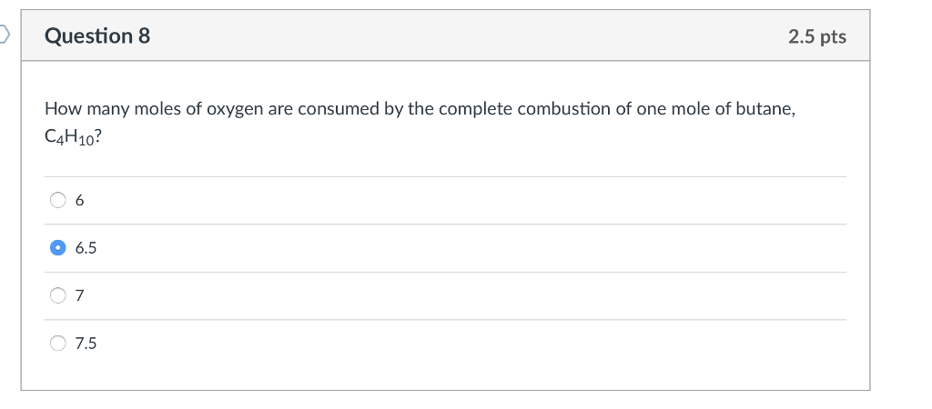 Solved How many moles of oxygen are consumed by the complete | Chegg.com