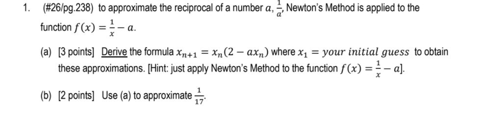 Solved (#26/pg.238) to approximate the reciprocal of a | Chegg.com