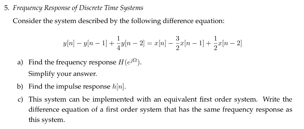 Solved 5. Frequency Response of Discrete Time Systems | Chegg.com