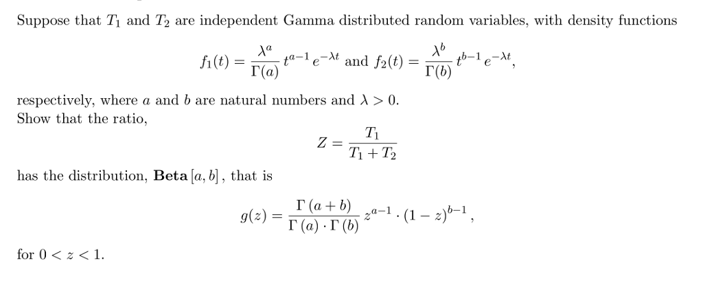 Solved Suppose that Tı and T2 are independent Gamma | Chegg.com
