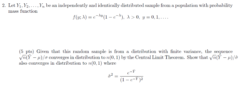 2. Let Yi, Y2,... , Yn be an independently and | Chegg.com