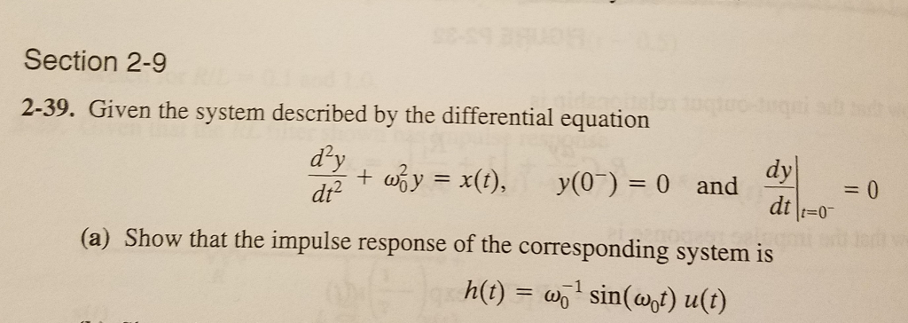 Solved Section 2-9 2-39. Given the system described by the | Chegg.com