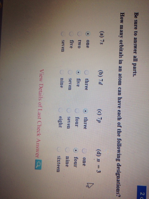 Solved How many orbitals in an atom can have each of the | Chegg.com