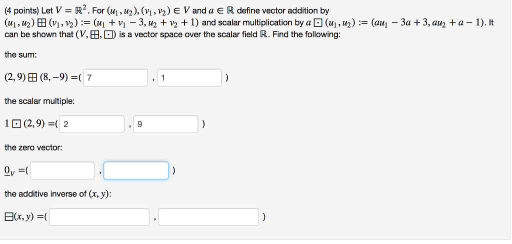 Solved (4 points) Let V R2. For (ui ,u2), (y ,リ V and a E R | Chegg.com