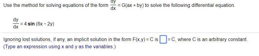 Solved dy Use the method for solving equations of the form | Chegg.com