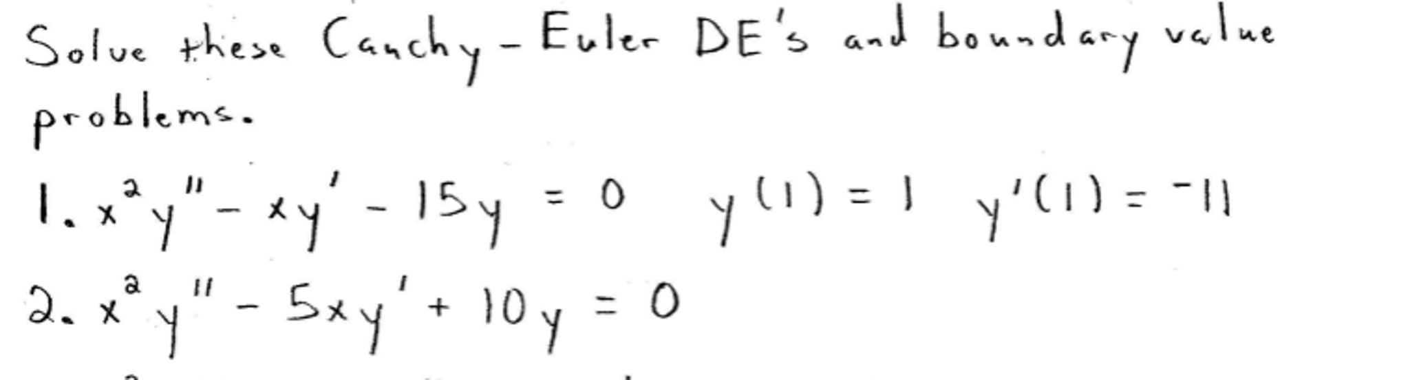 Solved Solve these Cauchy-Euler DE's and boundary value | Chegg.com