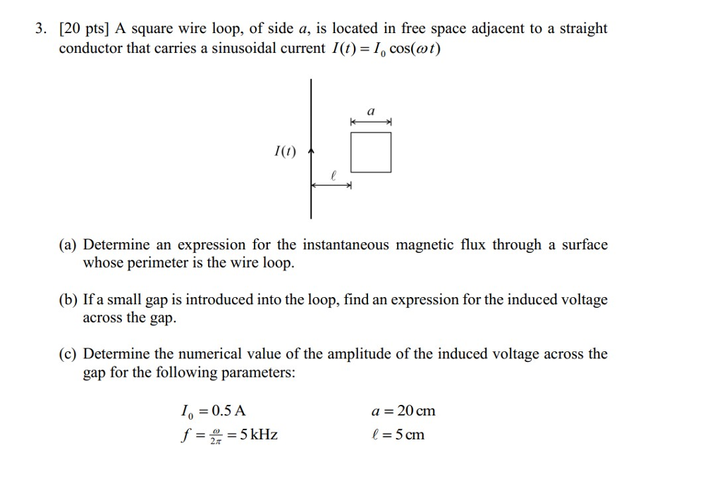 Solved 3. [20 pts] A square wire loop, of side a, is located | Chegg.com