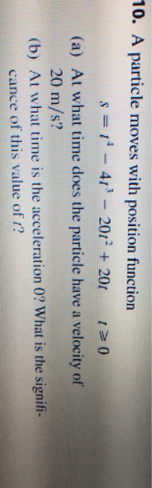 Solved A particle moves with position function. s = t^4 - | Chegg.com