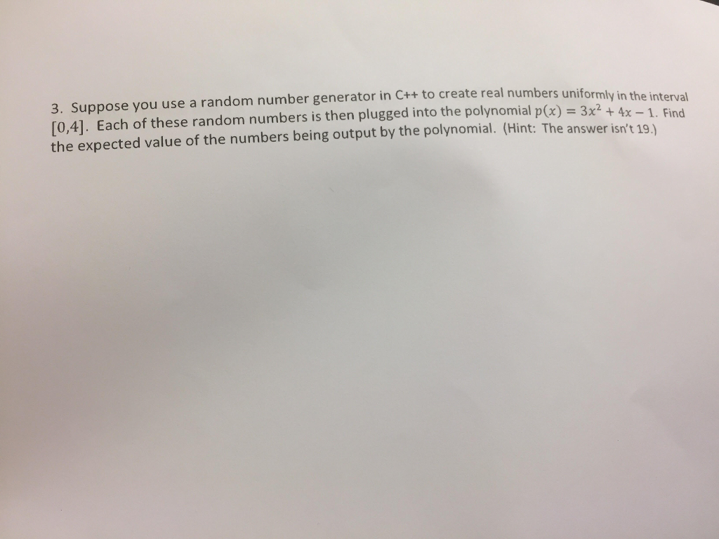 Solved to create real numbers uniformly in the interval 3. | Chegg.com
