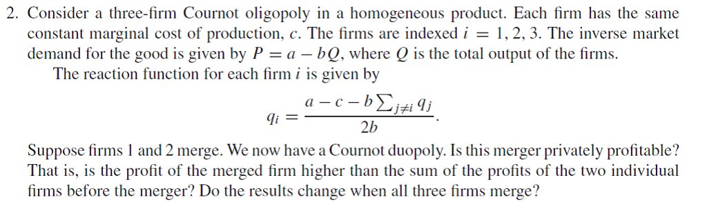 Solved Consider a three-firm Cournot oligopoly in a | Chegg.com