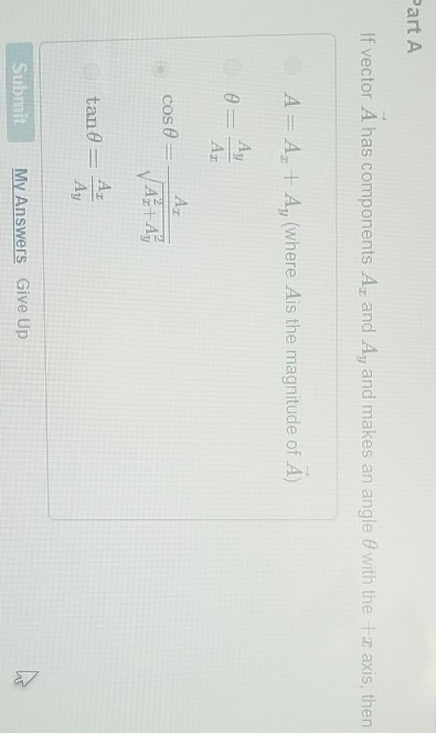 Solved If Vector A Has Components A X And A Y And Makes An