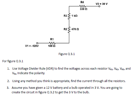 Solved Use Voltage Divider Rule (VDR) to find the voltages | Chegg.com
