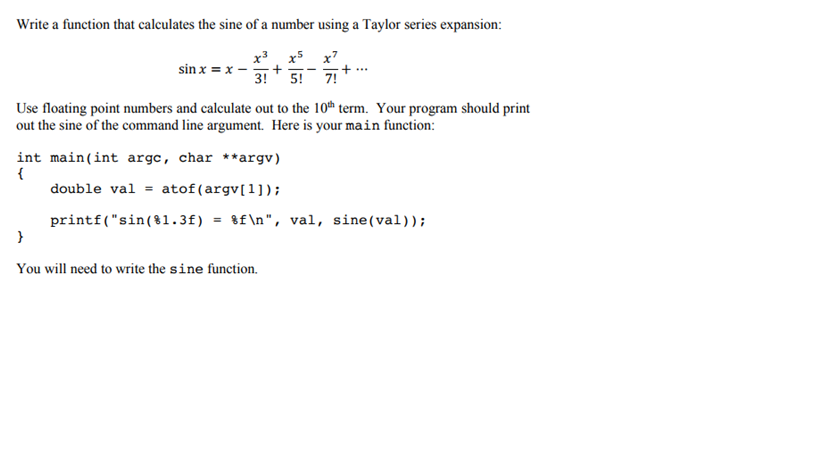 Solved Write a function that calculates the sine of a number | Chegg.com