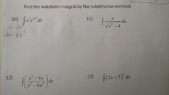 Solved Find the indefinite integral by the substitution | Chegg.com