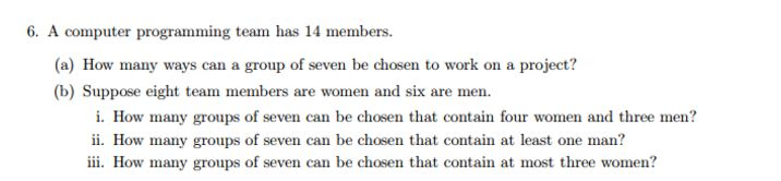 Solved A computer programming team has 14 members. (a) How | Chegg.com