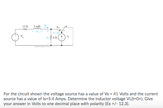Solved 12 Ω 5nHL にU For the circuit shown the voltage source | Chegg.com