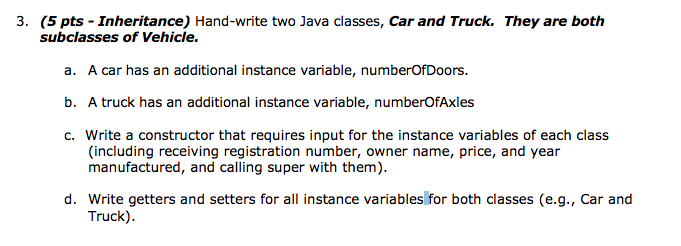 Solved 3. (5 pts Inheritance) Hand-write two Java classes, | Chegg.com