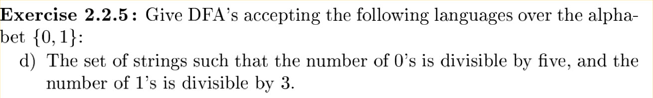 Solved Exercise 2.2.5 Give DFA's accepting the following | Chegg.com