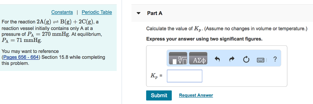 Solved Constants | Periodic Table PartA For the reaction | Chegg.com