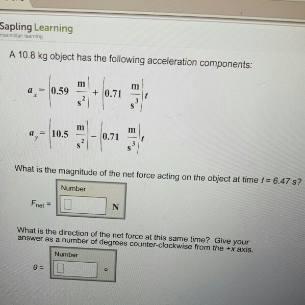 Solved A 10.8 kg object has the following acceleration | Chegg.com