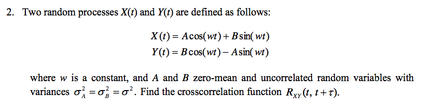 2. Two random processes X(t) and Y(t) are defined as | Chegg.com