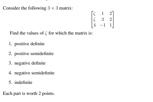 Solved Consider the following 3 x 3 matrix: 4 -1 1 Find the | Chegg.com