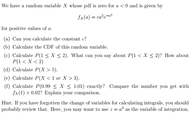 Solved We have a random variable X whose pdf is zero for a