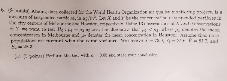 Solved 6. (9 points) Among data collected for the World | Chegg.com