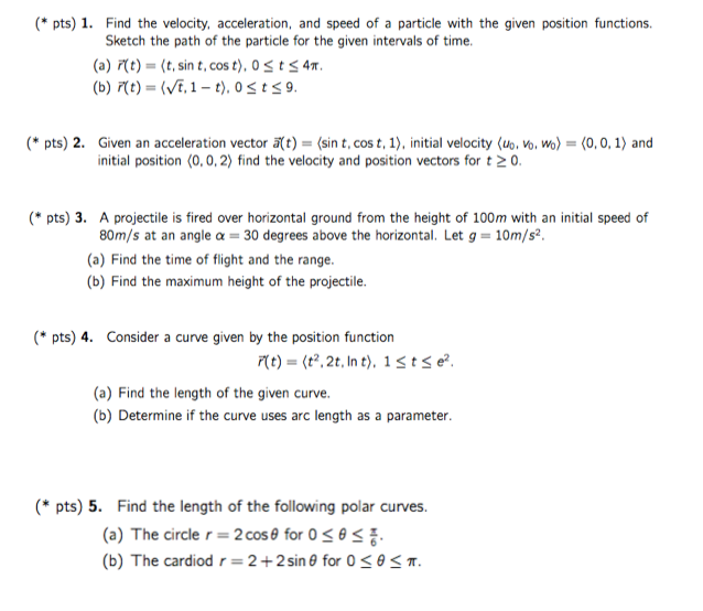 Solved (* pts) 1. Find the velocity, acceleration, and speed | Chegg.com