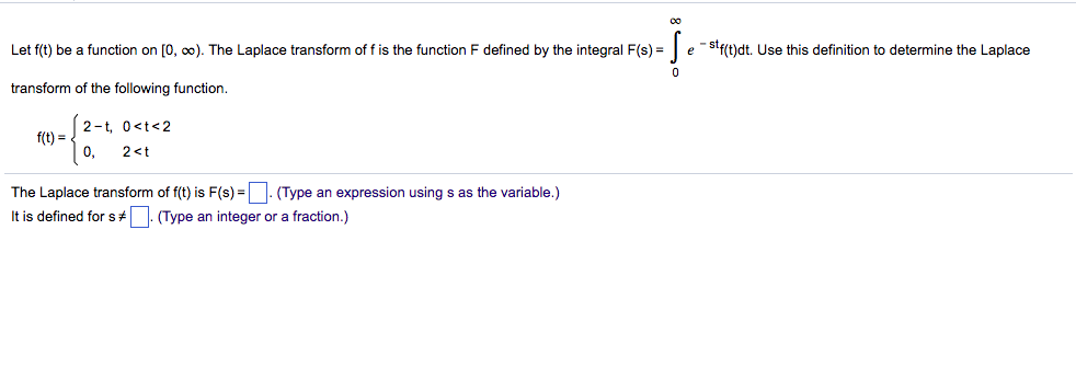 Solved Let f(t) be a function on [O, oo). The Laplace | Chegg.com
