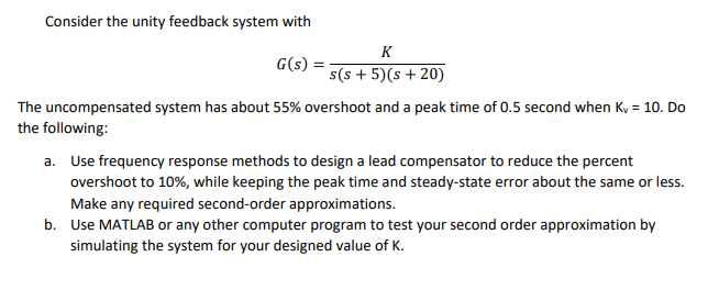 Solved Consider the unity feedback system with s(s +5) (s | Chegg.com
