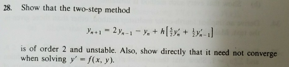 Solved 28. Show that the two-step method n+ 1 is of order 2 | Chegg.com
