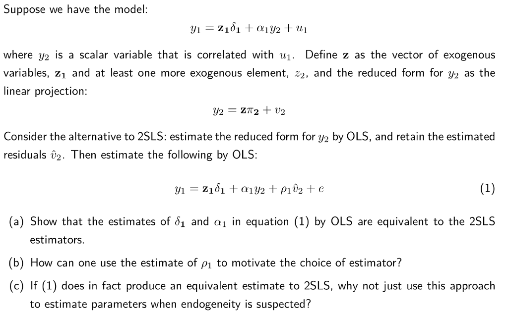Suppose we have the model: y1 = z1*δ1 + α1*y2 + u1 | Chegg.com