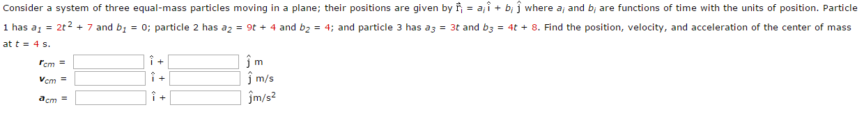 Solved Consider a system of three equal-mass particles | Chegg.com